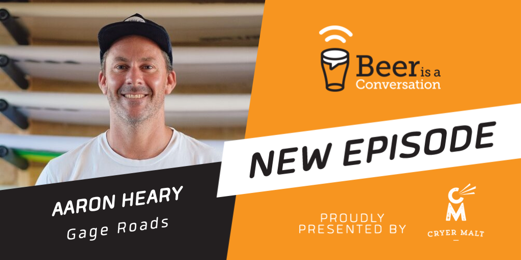 Beer is a Conversation: Aaron Heary – Brews News Australia