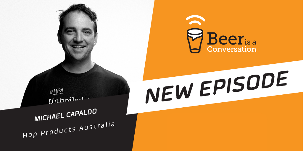 Beer is a Conversation: Michael Capaldo – Brews News Australia